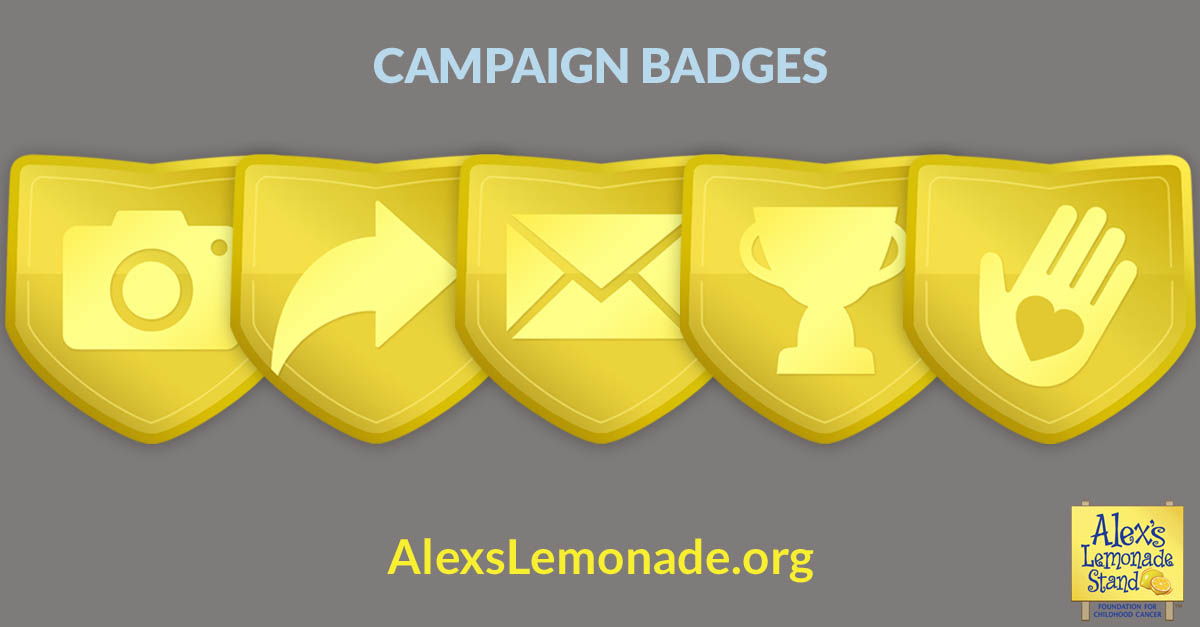 Earning Badges | Alex's Lemonade Stand Foundation for Childhood Cancer