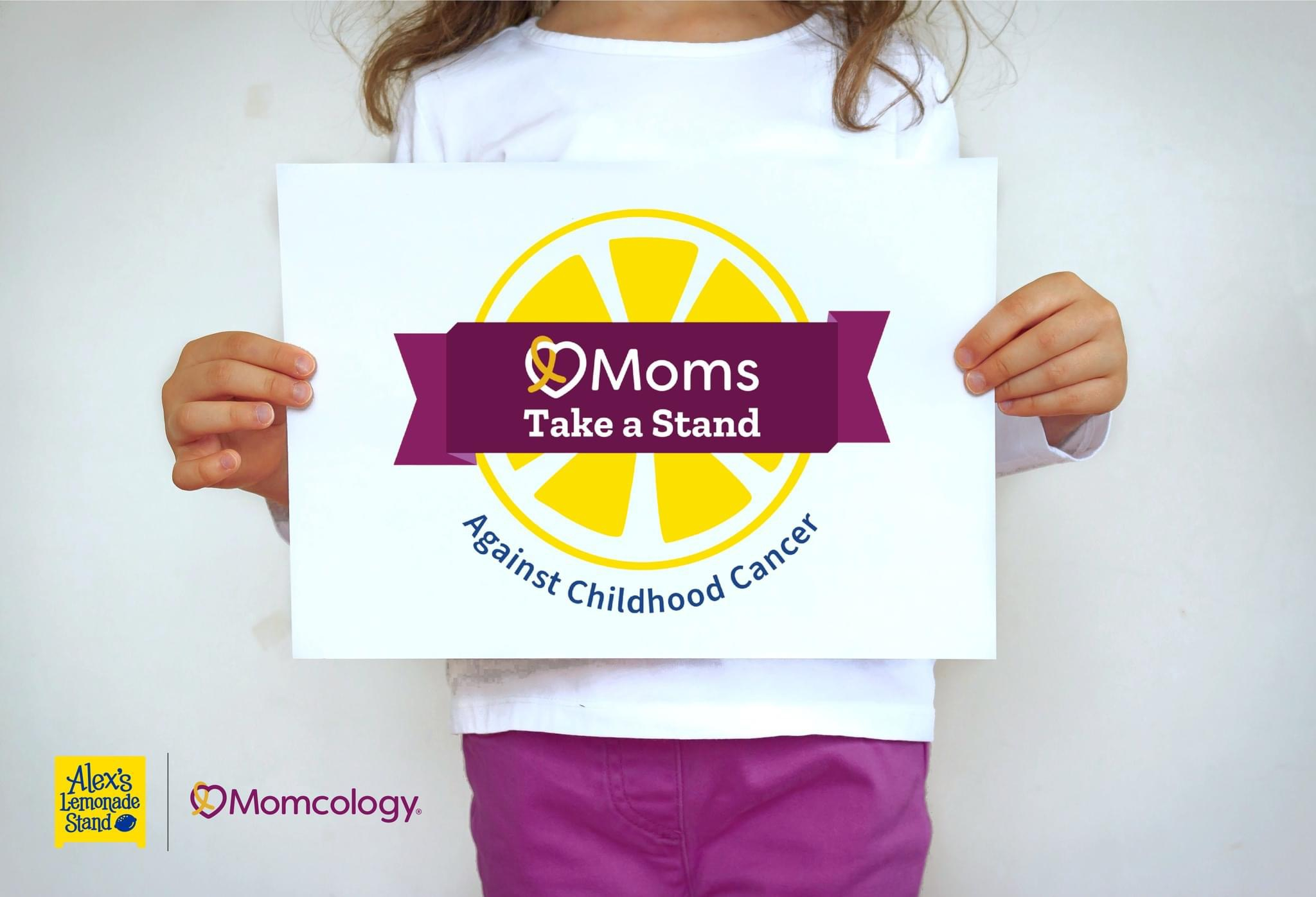 Moms Take a Stand | Alex's Lemonade Stand Foundation for Childhood Cancer